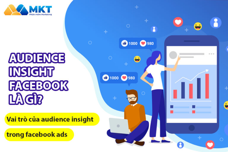 Audience Insight Facebook Là Gì? Vai Trò Audience Insight