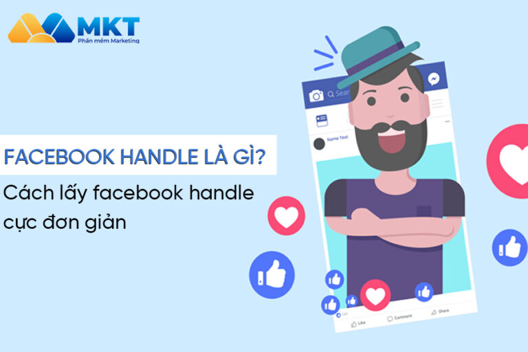 Facebook Handle Là Gì? 2 Cách Lấy Facebook Handle Đơn Giản