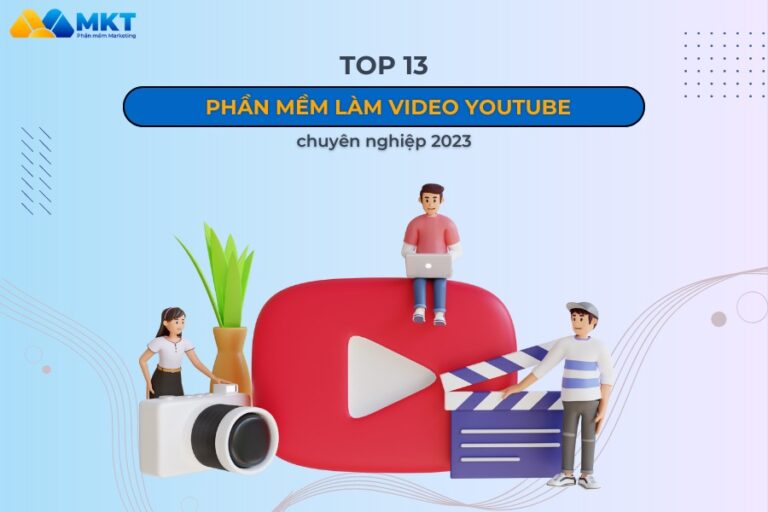 Top 13 Phần Mềm Làm Video Youtube Chuyên Nghiệp - Miễn Phí