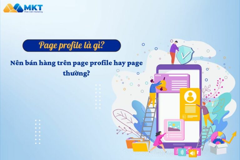 Page Profile Là Gì? Cách Tạo Page Pro5 Cực Đơn Giản