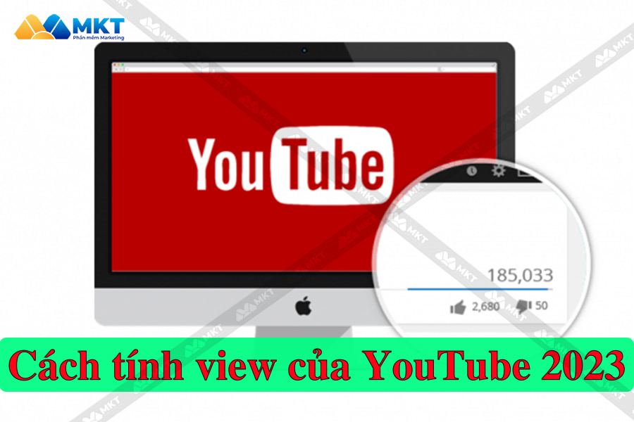Cách tính view của YouTube 2023 như thế nào? Giải đáp A-Z
