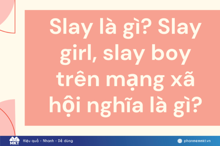 Slay là gì trên TikTok? Giải nghĩa cụm từ Slay girl, Slay boy