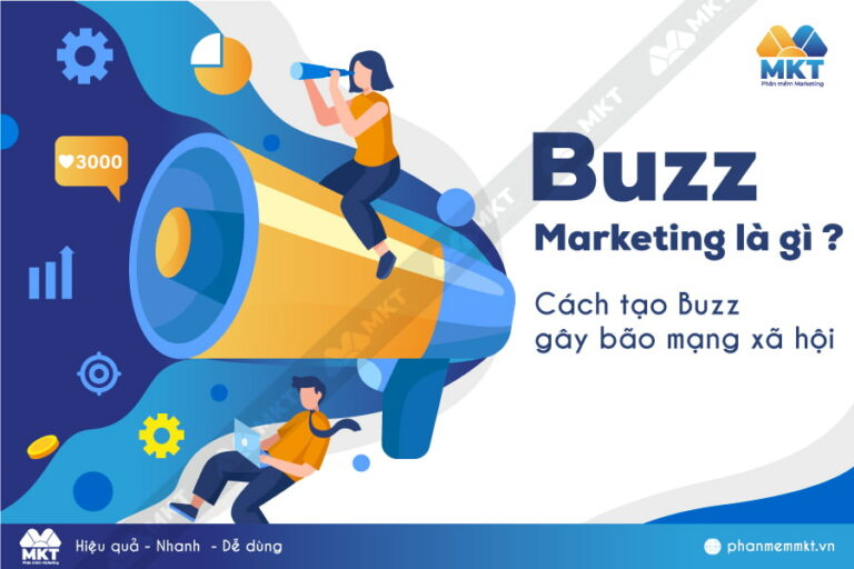 Buzz Marketing là gì? Cách tạo Buzz gây bão mạng xã hội
