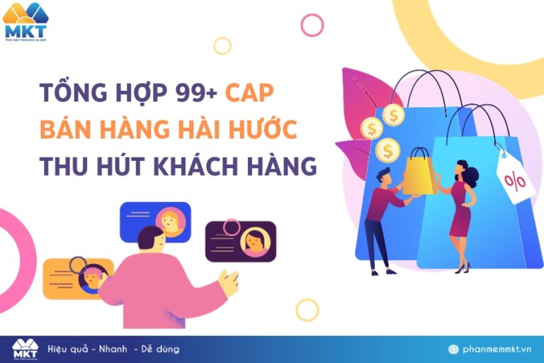 99+ Cap Bán Hàng Hài Hước, Bán Hàng Online Hay, Độc Đáo