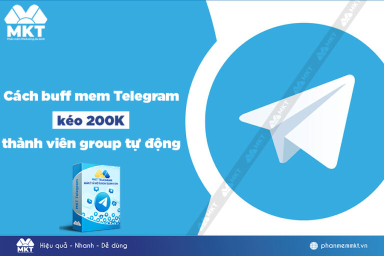 Cách buff mem Telegram, kéo 200K thành viên Group tự động