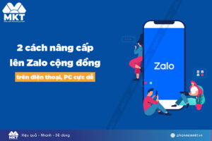 2 Cách nâng cấp lên Zalo cộng đồng trên điện thoại, PC cực dễ