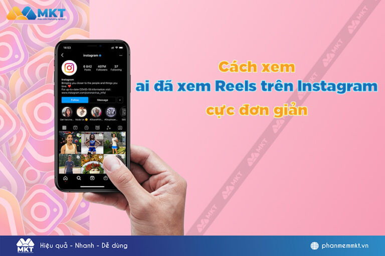 Cách xem ai đã xem Reels trên Instagram cực đơn giản