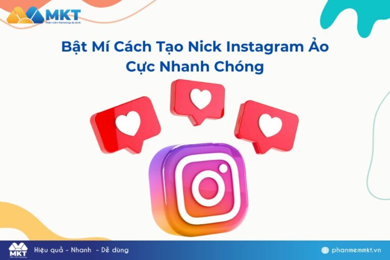 Bật mí cách tạo nick Instagram ảo đơn giản, nhanh chóng