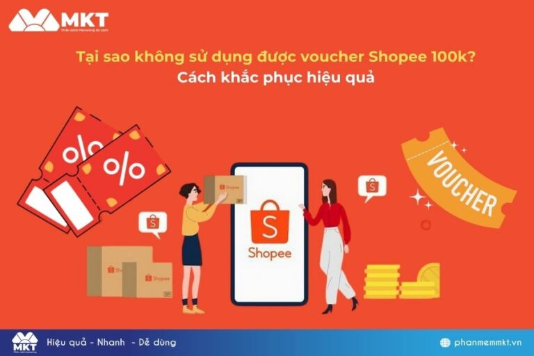 Tại sao không sử dụng được voucher Shopee 100k?
