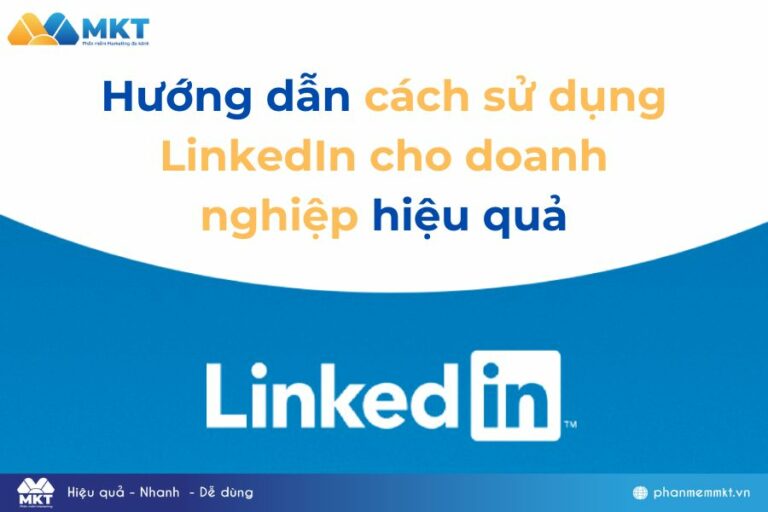 Bật mí 5 cách sử dụng LinkedIn cho doanh nghiệp tối ưu