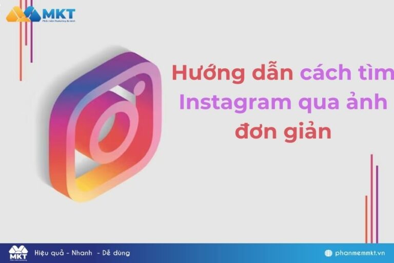Hướng dẫn cách tìm Instagram qua ảnh thành công 100%