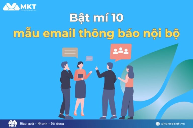 Tuyển tập 10 mẫu email thông báo nội bộ cực hay và chi tiết