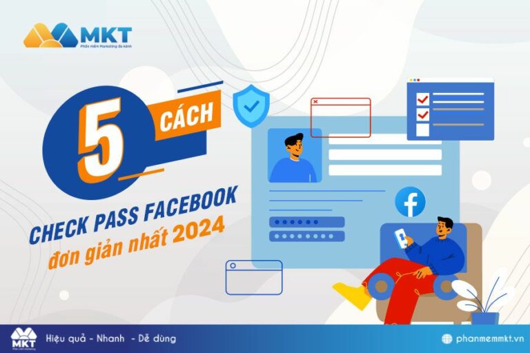 5 cách check pass Facebook cực đơn giản và chính xác nhất