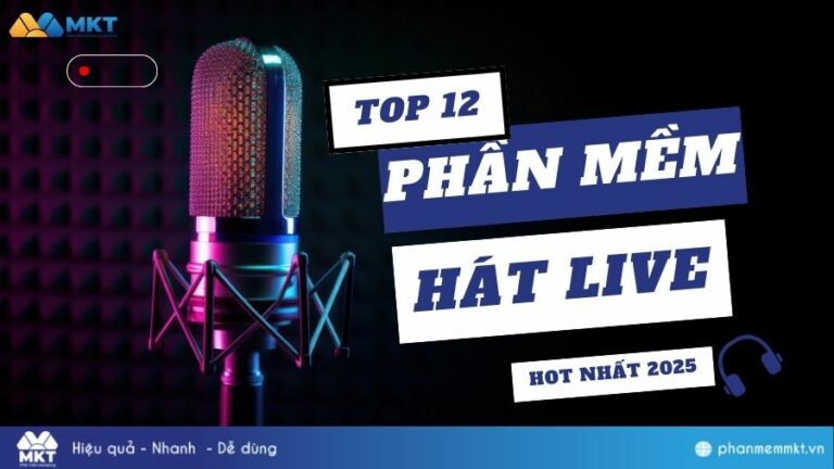 Top 12+ phần mềm hát live được sử dụng nhiều nhất hiện nay