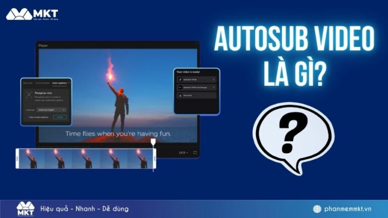 Autosub video: Tạo phụ đề tự động cho video chính xác 100%