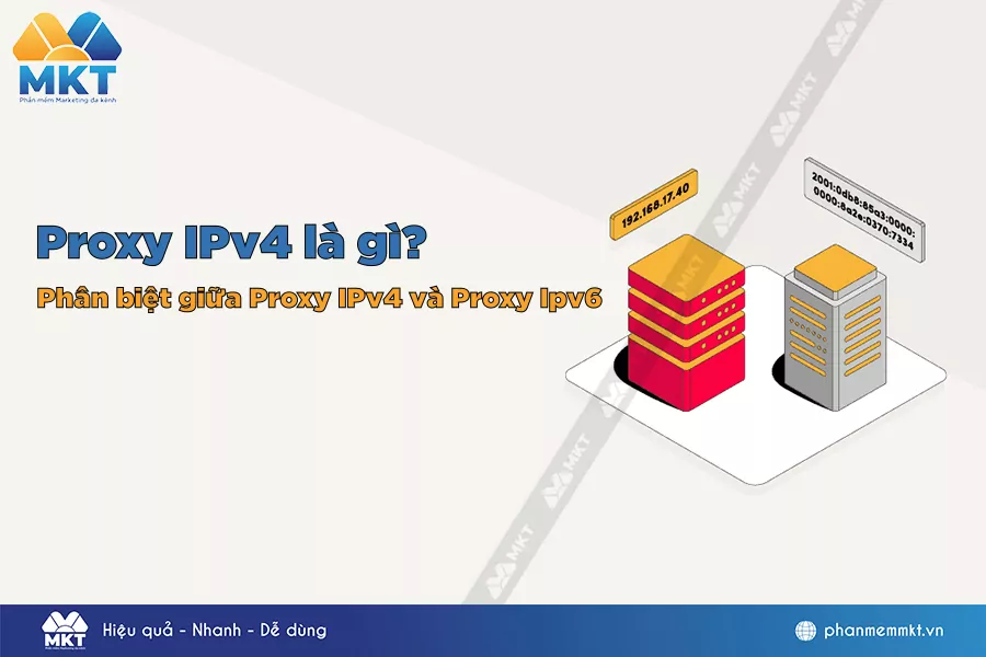 Proxy IPv4 là gì? Phân biệt giữa Proxy IPv4 và IPv6