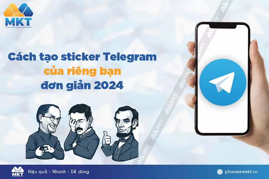 Cách tạo sticker Telegram của riêng bạn đơn giản 2024