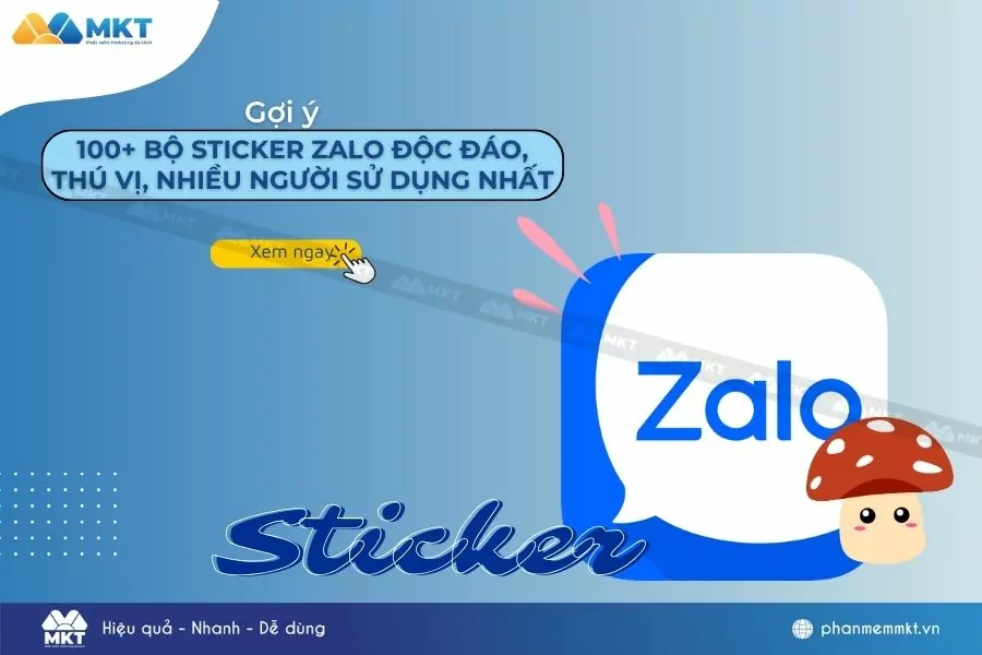 Gợi Ý 100+ Sticker Zalo Độc Lạ - Thú Vị - Vui Nhộn Nhất